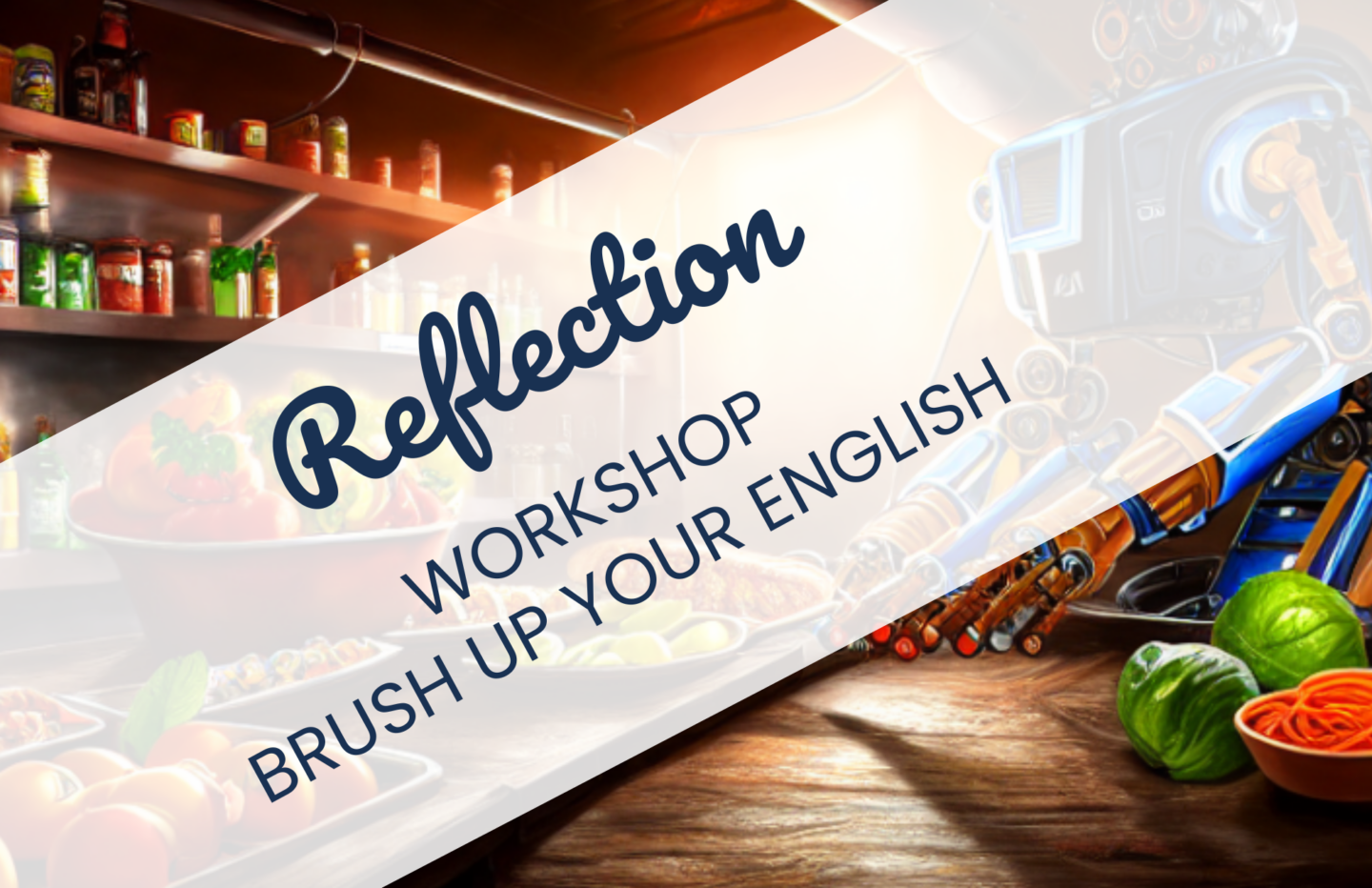Brush up your English - Reflecting on the workshop from a teacher's ...